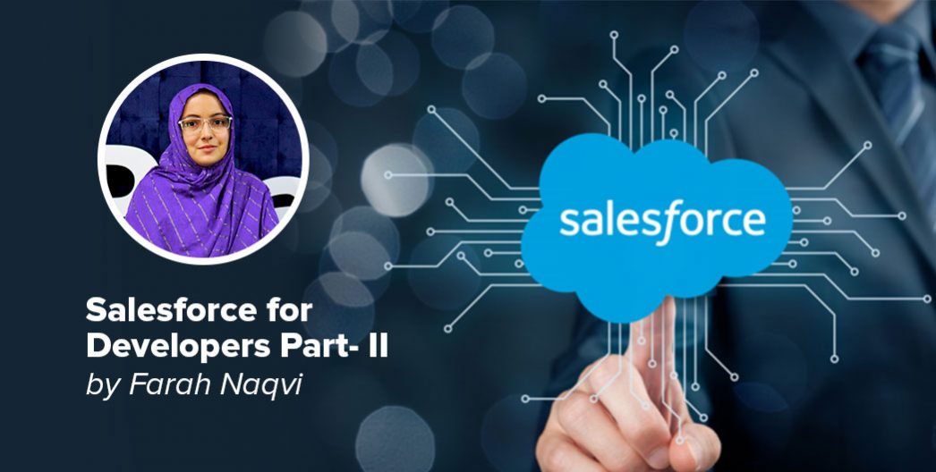 Salesforce For Developers Part Ii 10pearls University